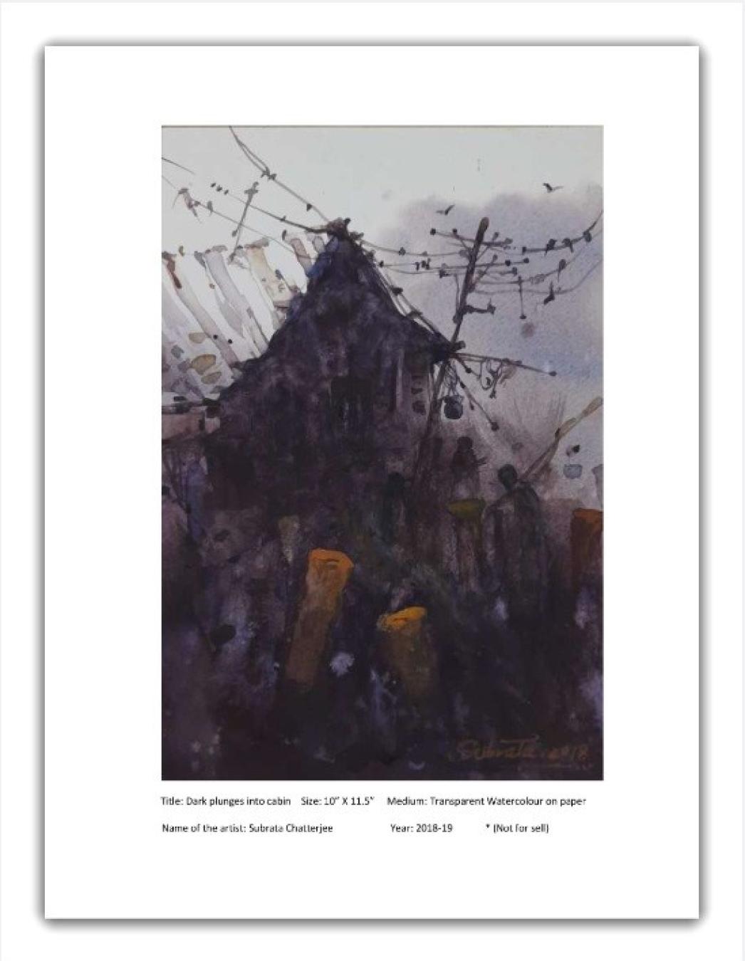 Dark plunges into cabin created by Subrata Chatterjee